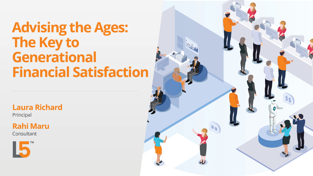 Generational Financial Satisfaction – Advising the Ages