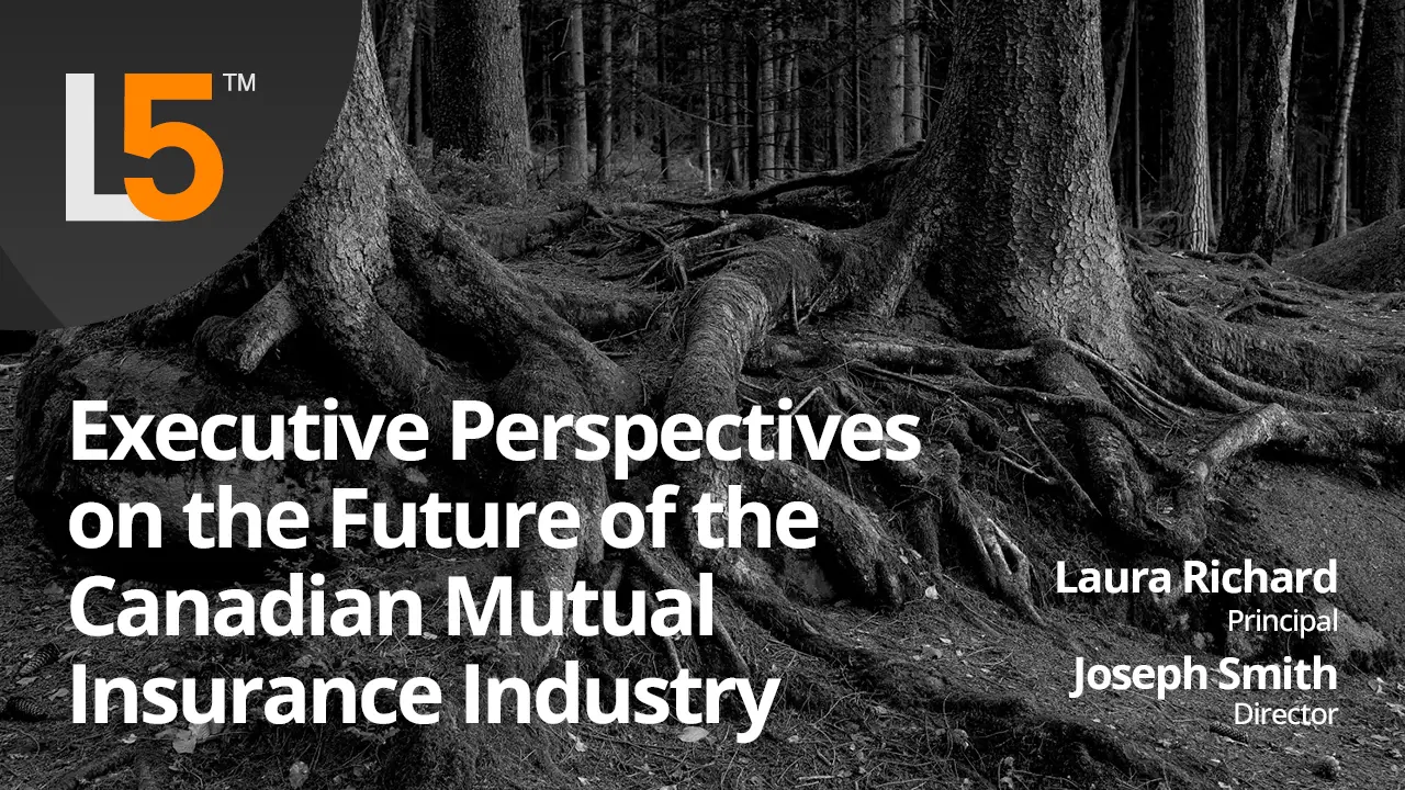 Future of the Canadian Mutual Insurance Industry – Strategic Imperatives